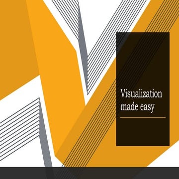 Visualization made easy | PPT