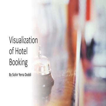 Visualization of hotel booking | PPT