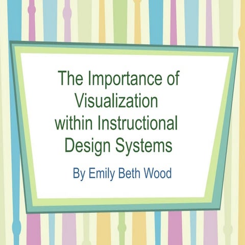 Visualization in Instructional Design | PPT