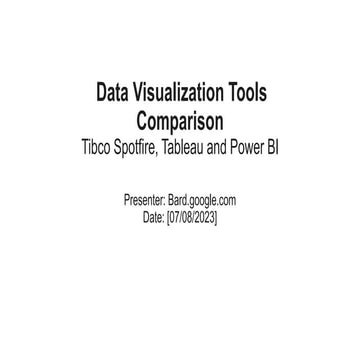 Visualization Tools Comparison made by Bard.pptx
