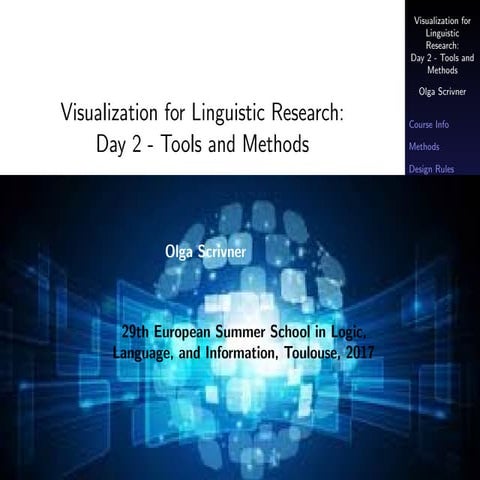 Visualization Design, Methods and Tools - ESSLLI 2017 Workshop Day 2 | PPT