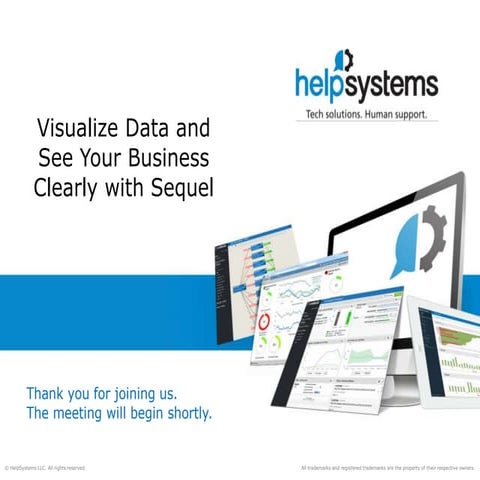 Visualize Data and See Your Business Clearly with Sequel | PPT