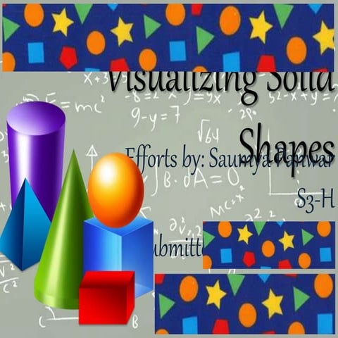 Visualizing solid shapes | PPTX | 3-D Graphics | Computer Software and Applications