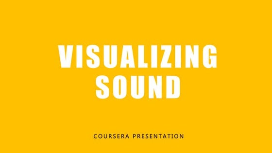 Visualizing sound by Antonio G | PPT