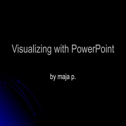 Visualizing with power point | PPT