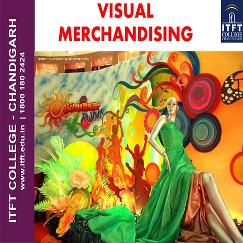 ITFT Visual merchandising by Archan Upadhyay | PDF