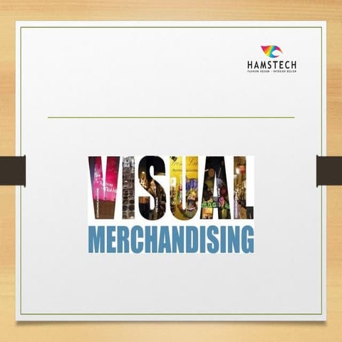 Visual merchandising. | PPT