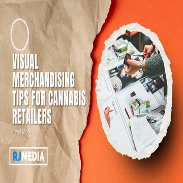 Visual Merchandising Tips for Cannabis Retailers | PPT