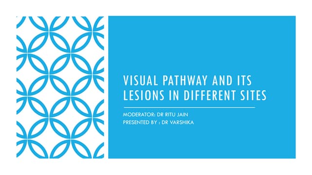 Visual pathway and lesion | PPTX