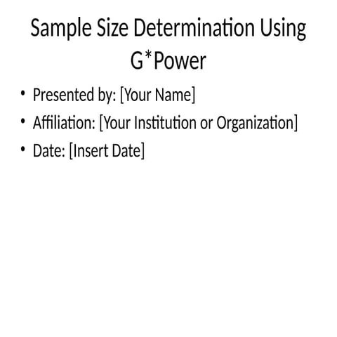 Exploring SampleSize_GPower_Seminar.pptx