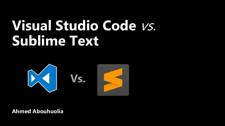 Visual studio code vs sublime - babyvirt