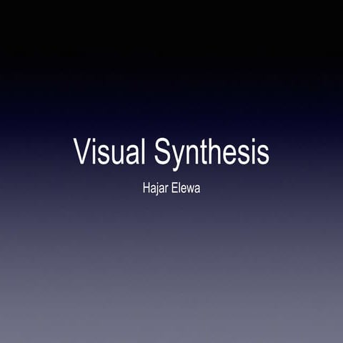 Visual Synthesis Ppt