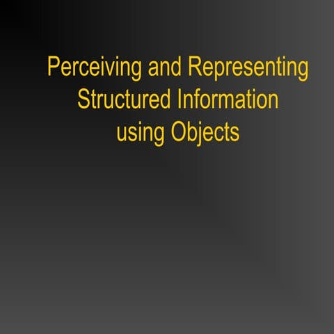 Visual thinking colin_ware_lectures_2013_11_objects and object-based displays | PPT