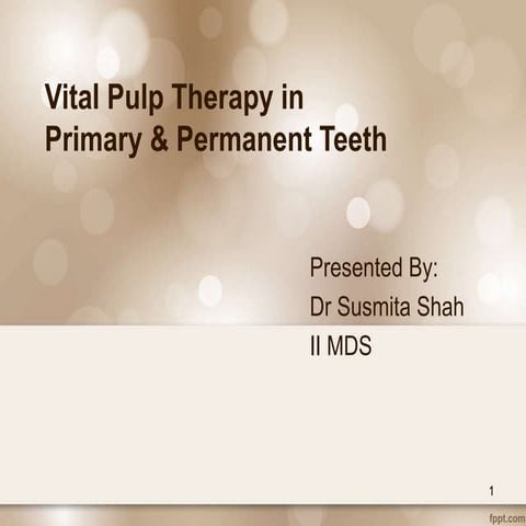 Vital Pulp Therapy | PPT