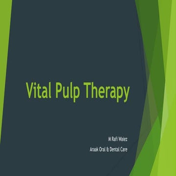 Vital Pulp Therapy.pptxVital Pulp Therapy.pptx