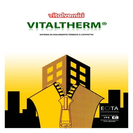 VITALTHERM - SISTEMA DI RIVESTIMENTO TERMICO A CAPPOTTO (CERTIFIC. ITC ...