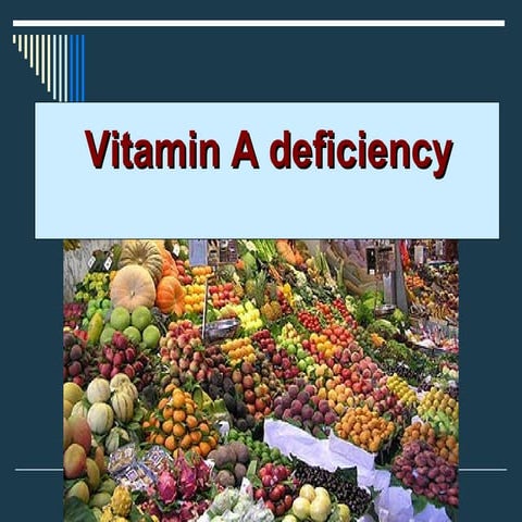 Vitamin a-deficiency | PPT