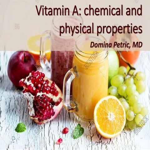 Vitamin A, chemical and physical properties | PPSX
