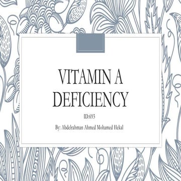 Vitamin a deficiency | PPTX | Nutrition | Healthy Living