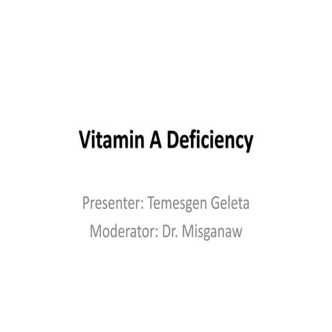 Vitamin A Deficiency.pptx