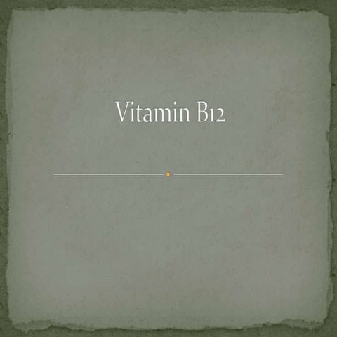 Vitamin b12 | PPT