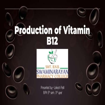Vitamin B12 production.pptx