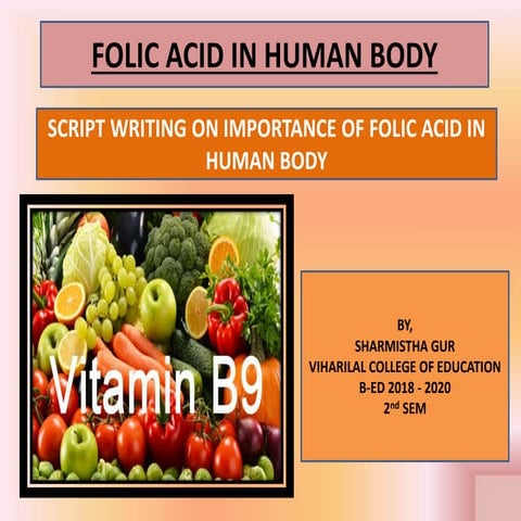 Vitamin b9 / Folic acid | PPTX