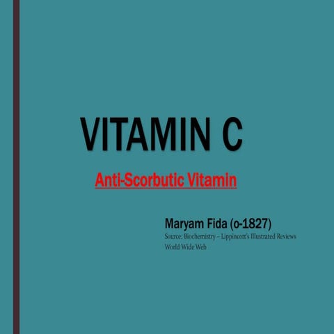 Vitamin c Anti-Scorbutic Vitamin(Biochemistry – Lippincott’s ...