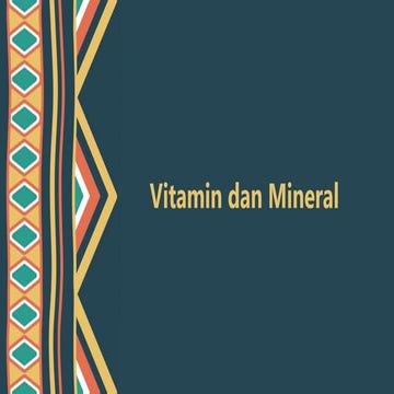 definisi Vitamin dan Mineral dan fungsinya.pptx