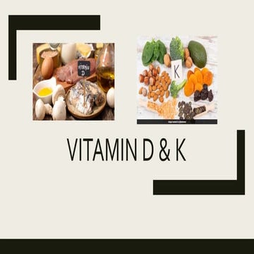 Vitamin D and K | PPTX