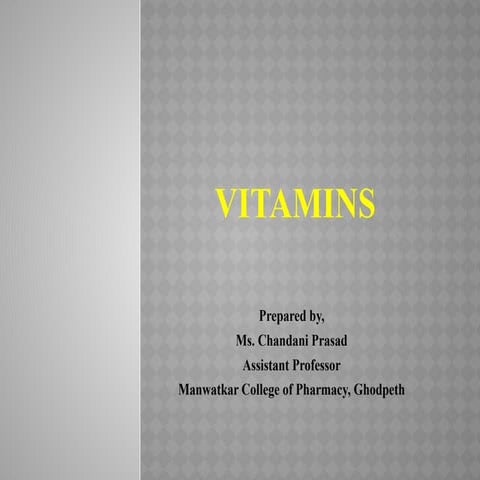Vitamins- Introduction, Occurrence, Identification test, Isolation ...