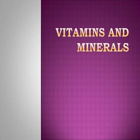 Vitamins and minerals | PPTX