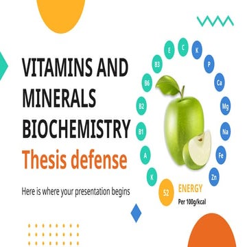 Vitamins and Minerals Biochemistry Thesis Defense by Slidesgo.pptx