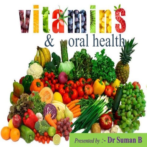 brief Details about Vitamins and oral health | PPTX