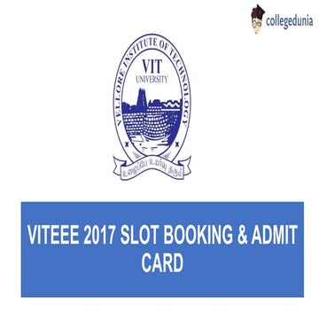 VITEEE SLOT BOOKING AND ADMIT CARD 2017 | PPTX