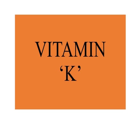 Vit k | PDF | Blood Disorders | Diseases and Conditions