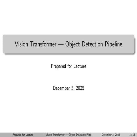 Vision Transformer — Object Detection Pipeline | PDF
