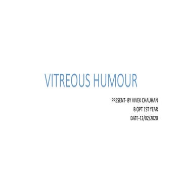 Vitreous humour of eye | PPTX