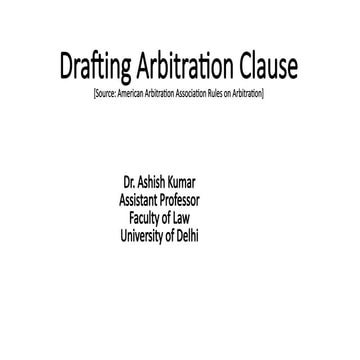 VI Tth Semester (ADR) PPT Drafting Arbitration Clause by Dr. Ashish ...