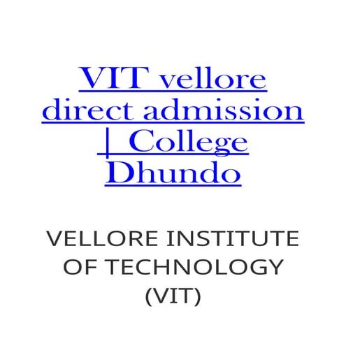 VIT vellore direct admission | College Dhundo | PDF