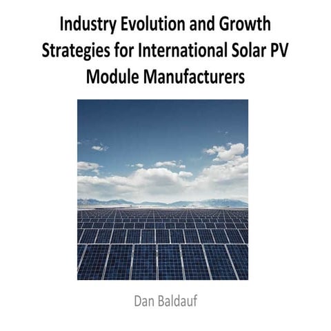 Solar Industry Evolution and Growth Strategies | PPT