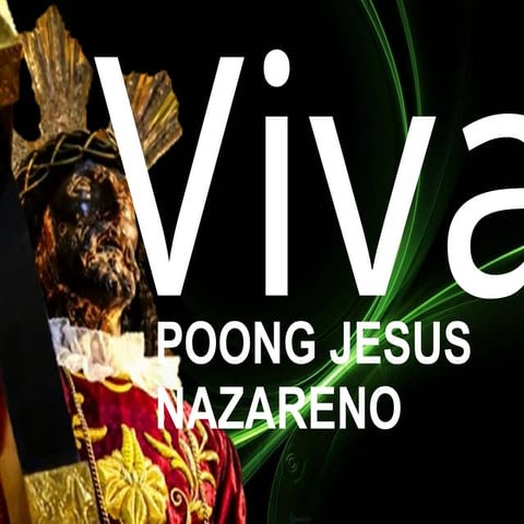 Viva Poong Jesus Nazareno.pptx (Quiapo Church) | PPTX