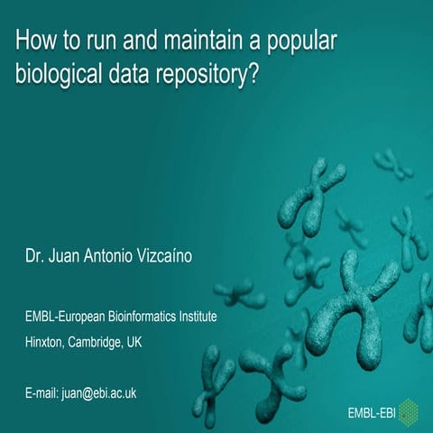 How to run and maintain a popular biological data repository? | PPTX
