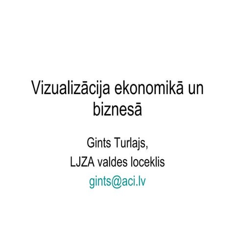 Vizualizācija ekonomikā un biznesā | PPT