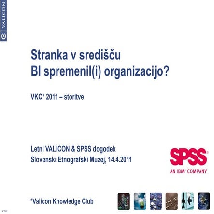 Valicon/SPSS konferenca 2011 | PPT