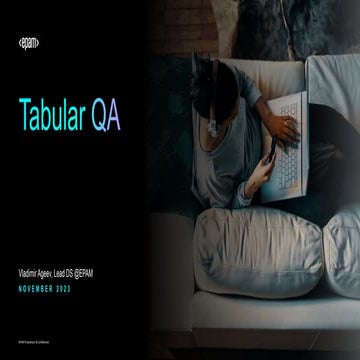 [DSC Europe 23] Vladimir Ageev - From Tables to Answers: building QA System for In-Document ...