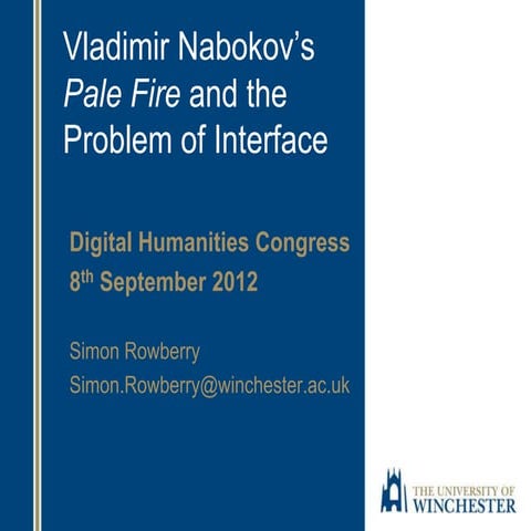 Vladimir Nabokov's Pale Fire and the Problem of Interface | PPTX