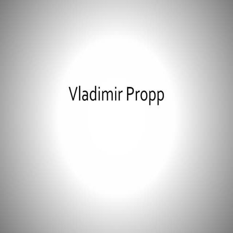 Vladimir propp | PPTX
