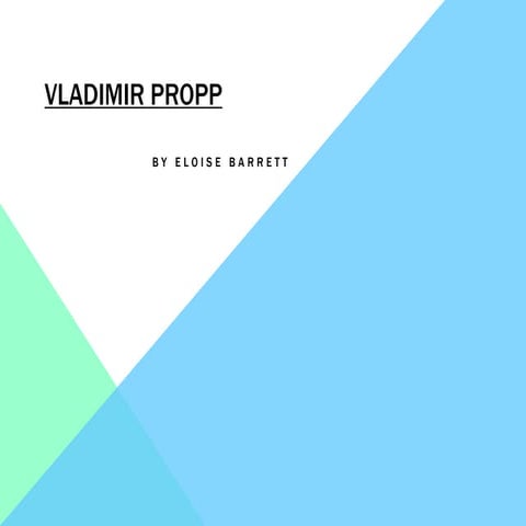 VladimiVladimir Propp's 7 Character Types and Their Relation to Our ...