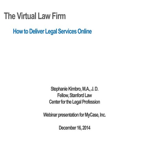The Virtual Law Firm: How to Deliver Legal Services Online | PPTX